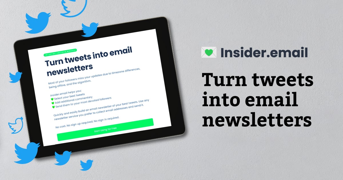 Turn tweets into newsletters with Insider.email